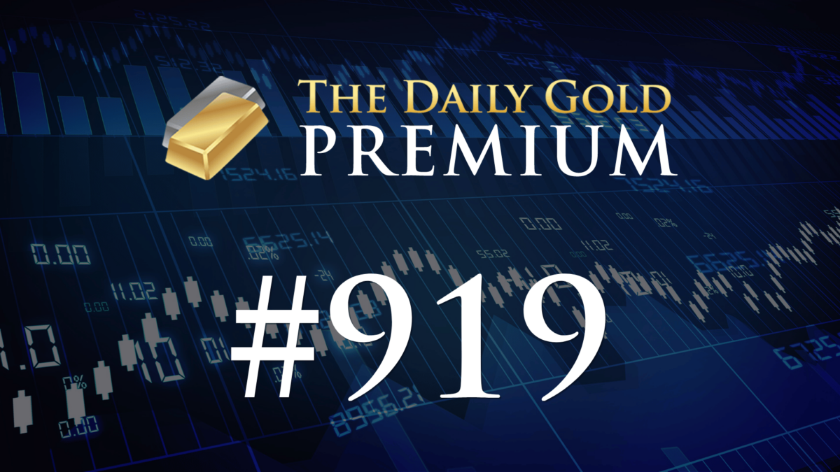 TheDailyGold Premium #919 – The Daily Gold